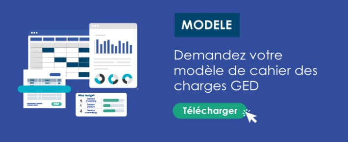Rédiger un cahier des charges GED - Guide + Modèle